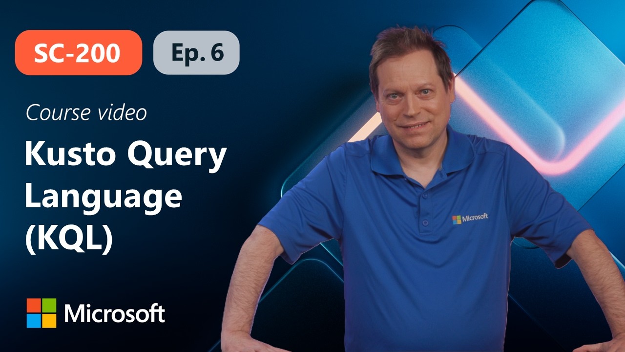 Create queries in Microsoft Sentinel using Kusto Query Language (KQL) | SC-200 | Episode 6