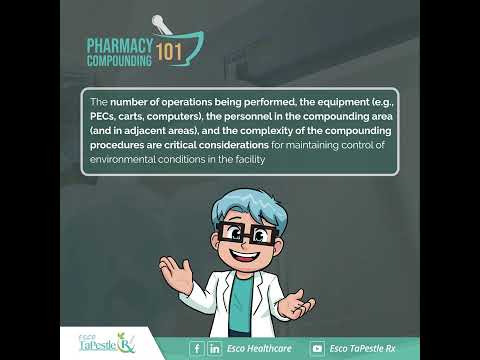 Pharmacy Compounding 101: Episode 2 - USP 797 Facilities and Engineering Controls | Esco TaPestle Rx