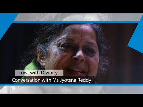 Coming Soon: Tryst with Divinity - Conversation with Ms Jyotsna Reddy