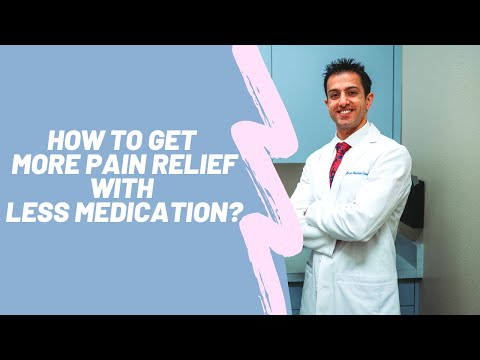 How to Get More Pain Relief with Less Medication