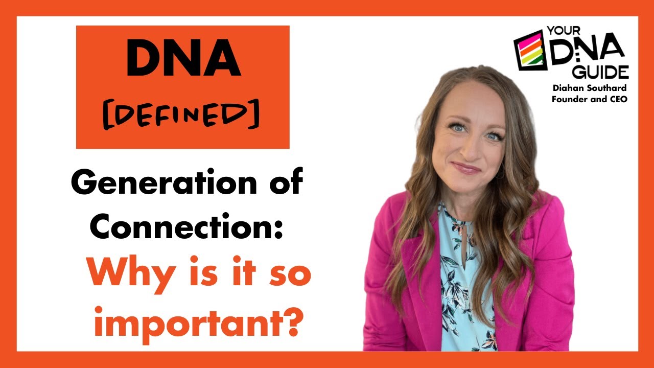 DNA Defined: Generation of Connection