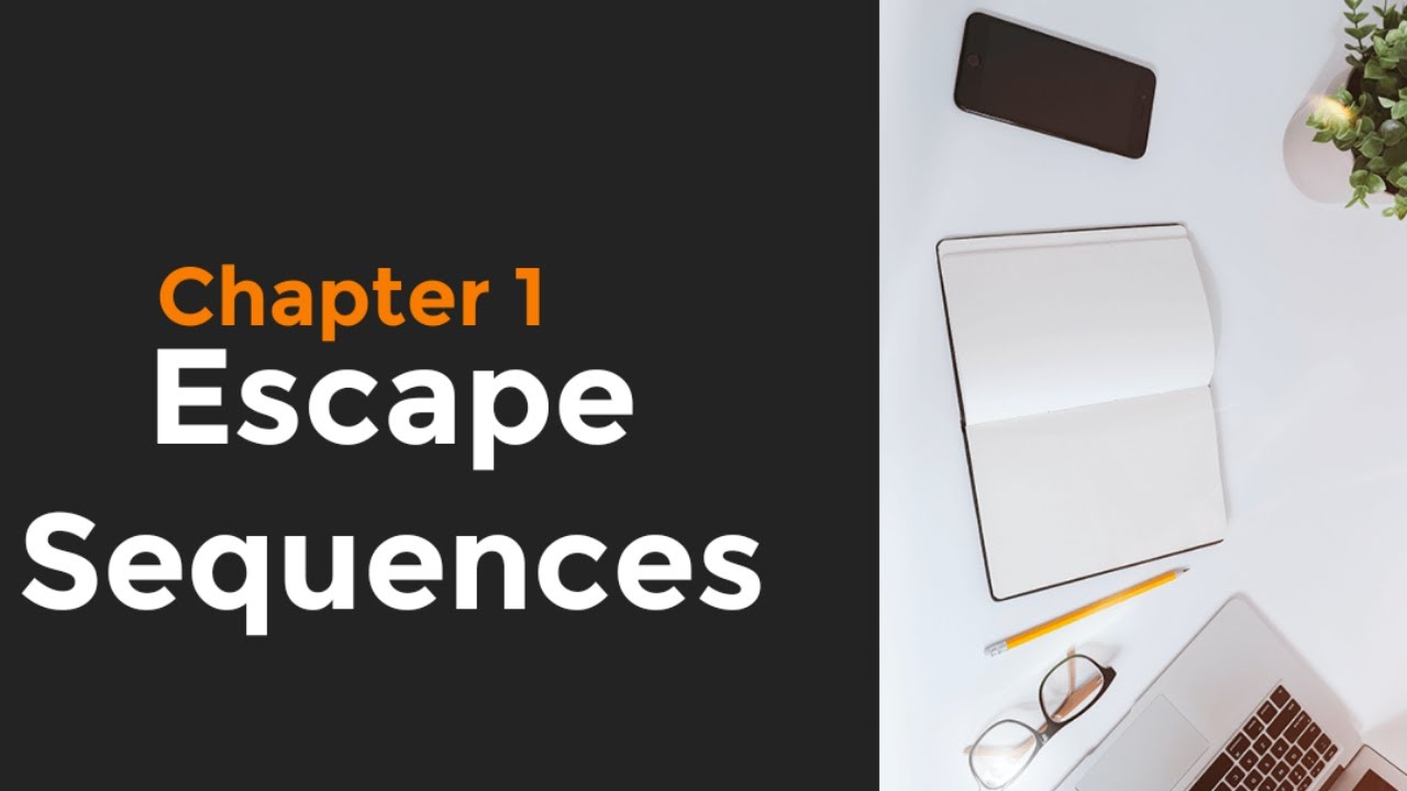 Escape Sequences || Python Tutorial 5