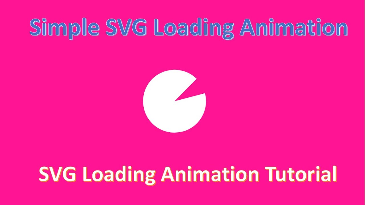 Simple SVG Loading Animation Tutorial | CSS and SVG Only.