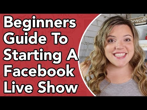 How To Make A Facebook Live Show - Facebook Live Video Checklist