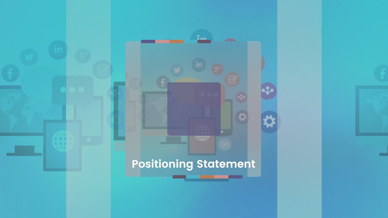 Crafting an Effective Positioning Statement: Key Elements and Examples ...