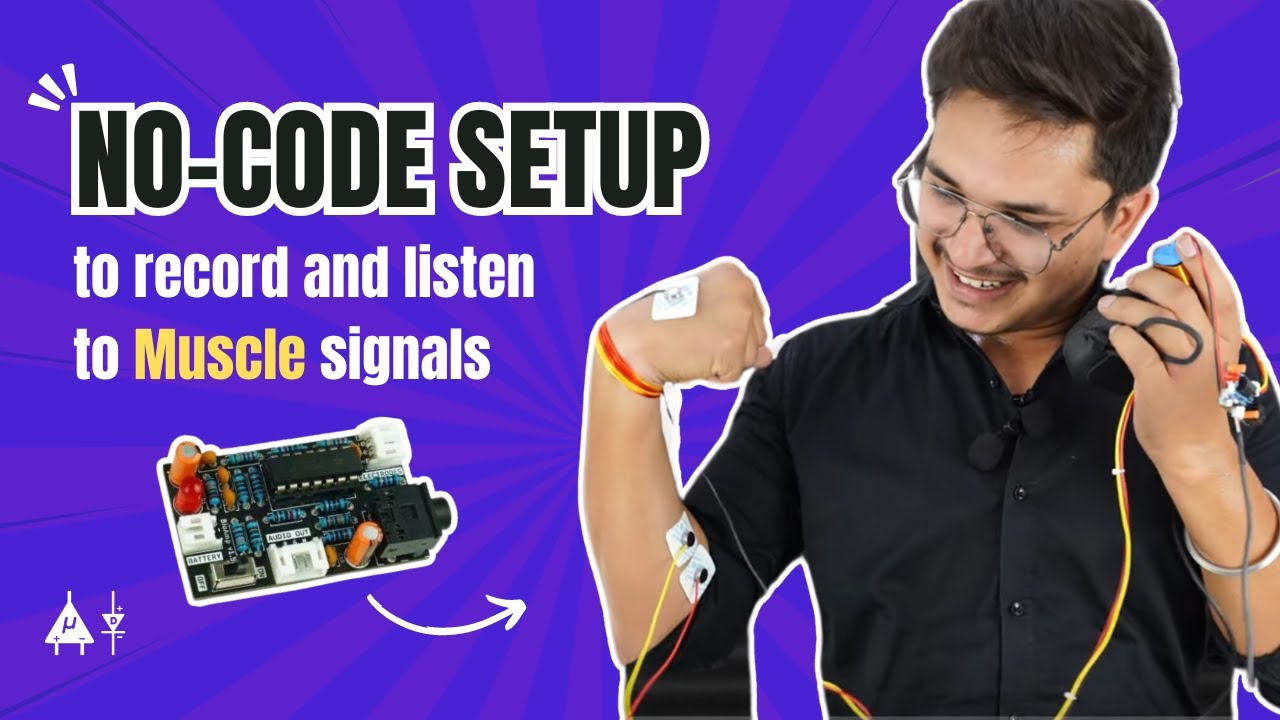 Getting started with BioAmp v1.5 (2023 Edition) | No-code setup to record and listen to EMG signals