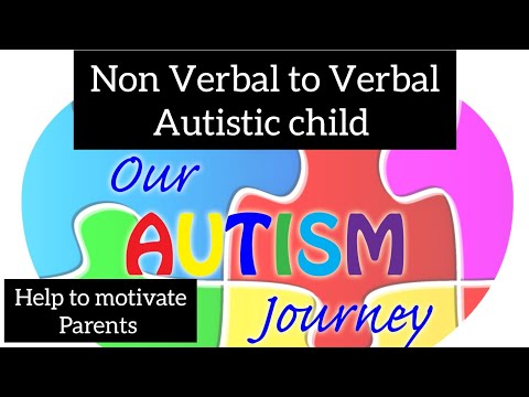 Autism Awareness and Help - Non verbal to being verbal: a journey of an ...