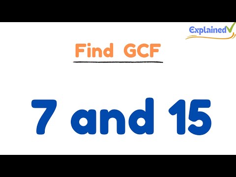 How to Find the Greatest Common Factor for 7 and 15