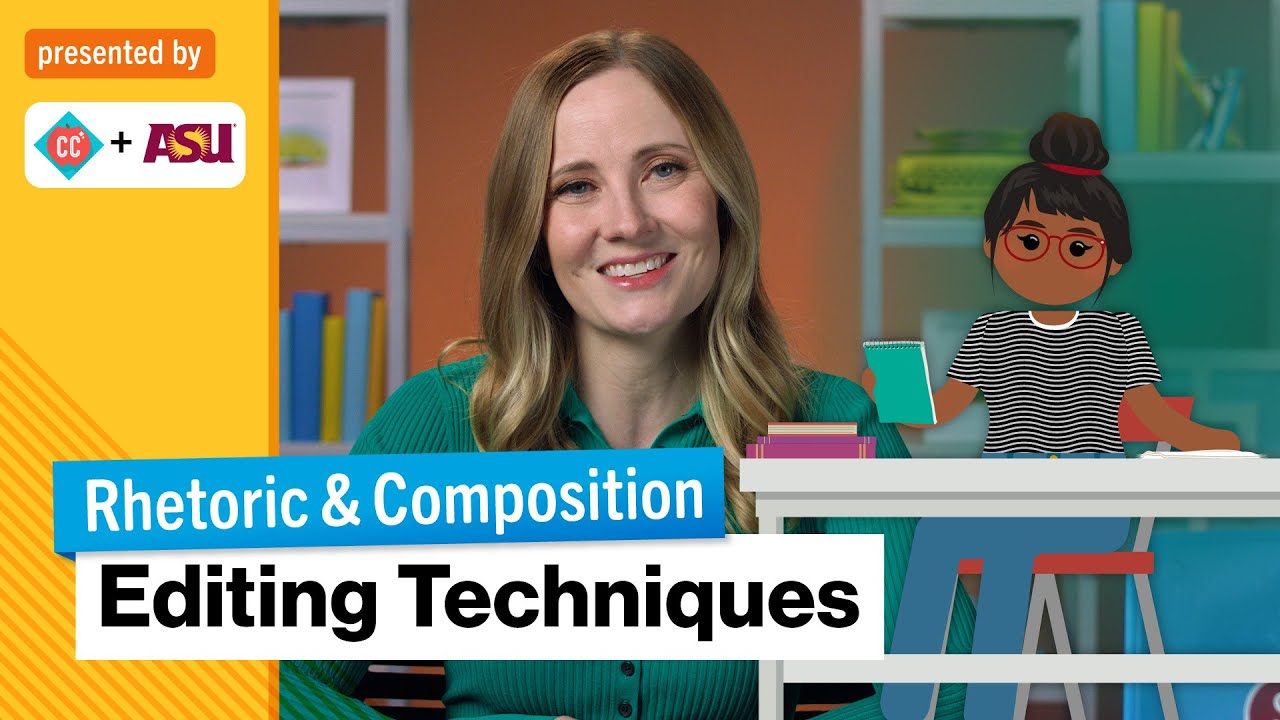 Editing Techniques | Rhetoric & Composition | Study Hall