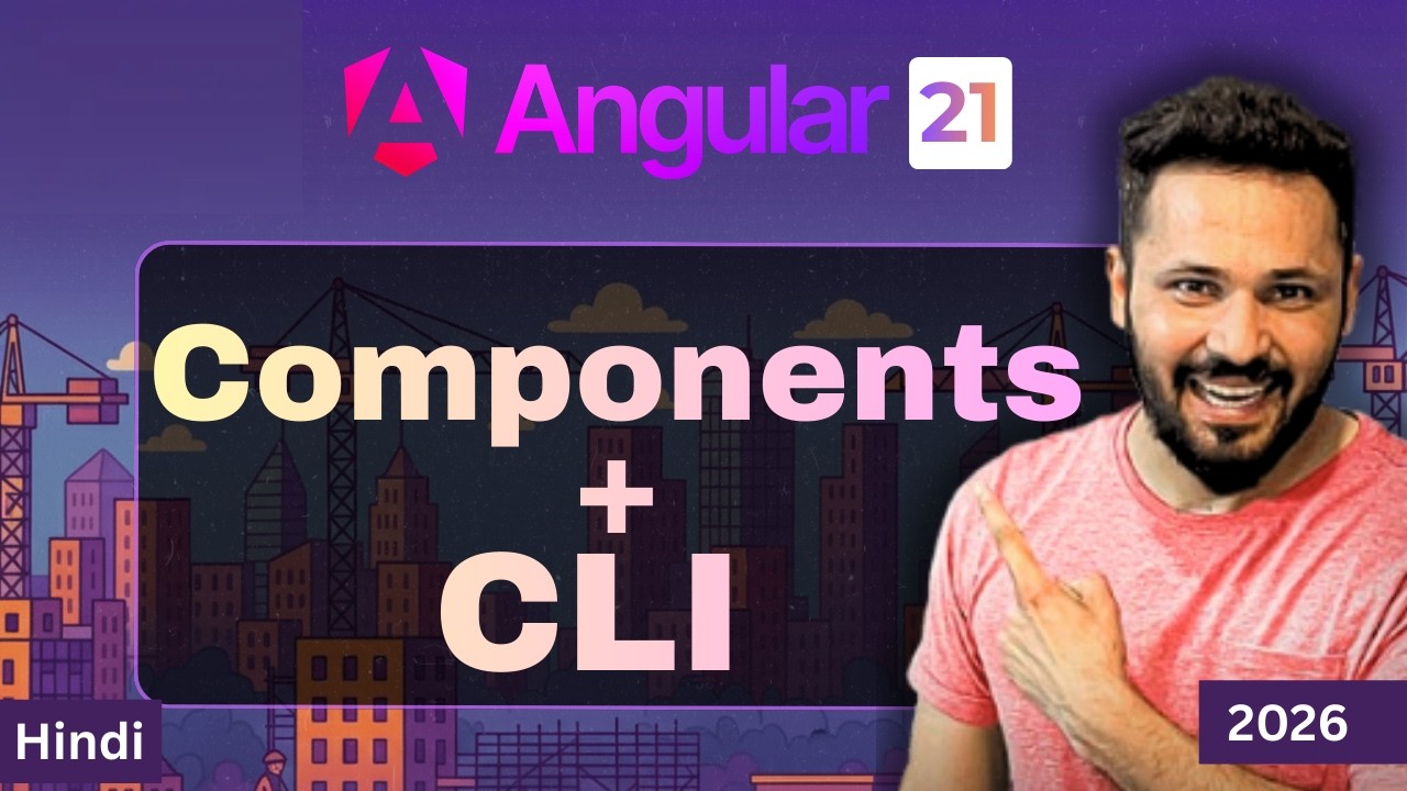 Angular 21 CLI & Components Explained | Create, Generate & Use Components Step by Step