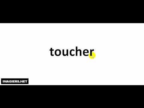 How to pronounce in French # toucher