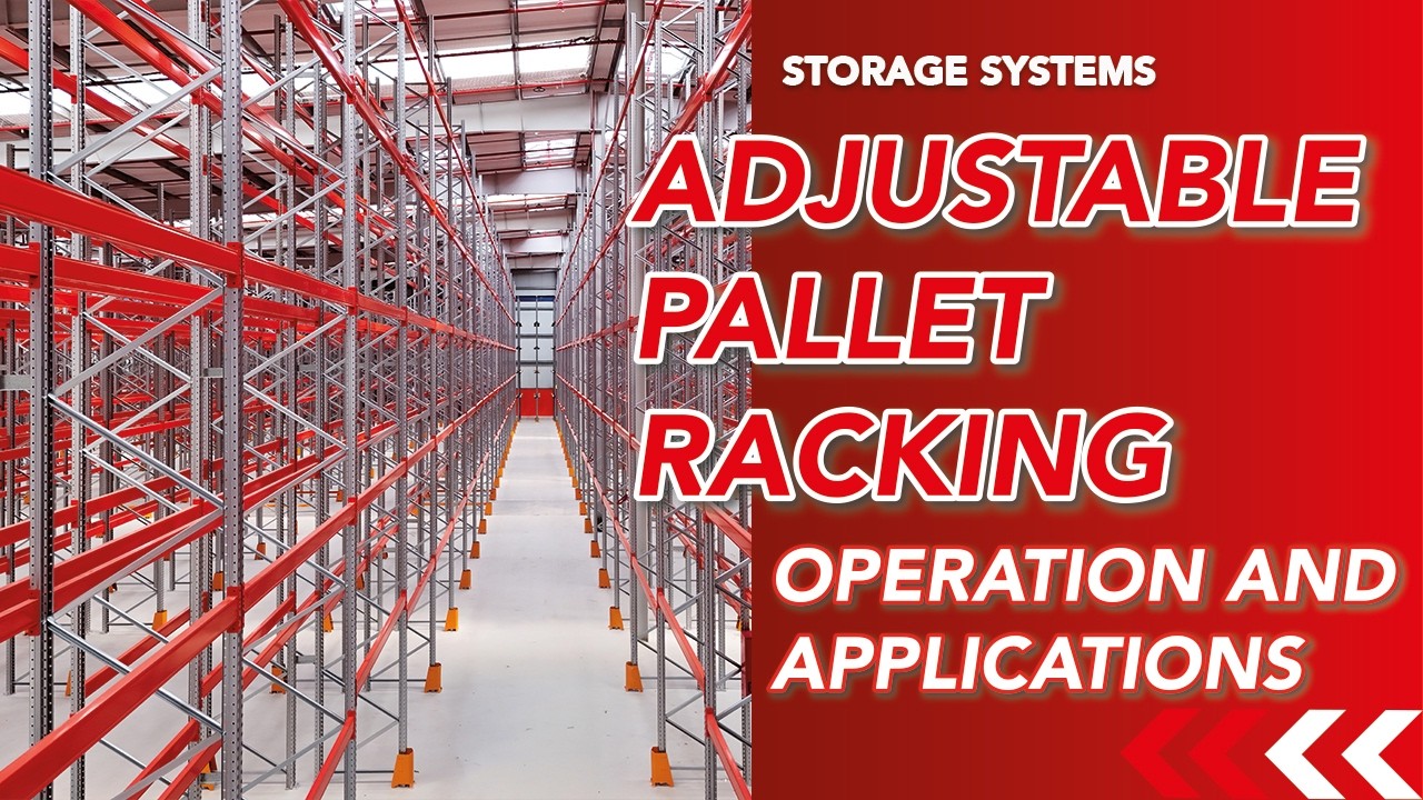 Adjustable Pallet Racking: What it is, how it works and its advantages