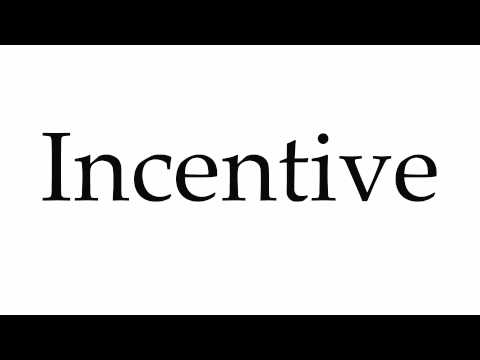 How to Pronounce Incentive