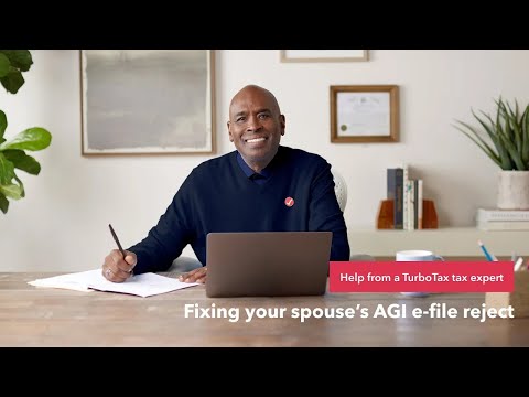 How to fix your spouse's AGI e-file reject - TurboTax Support Video