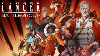 Intro to Lancer Battlegroup - SPACE BOAT ACTION, Prison Break, Union ...