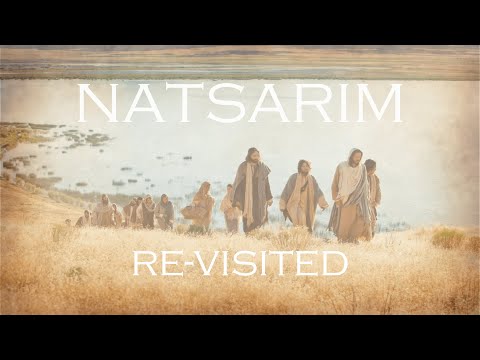 NATSARIM RE-VISTED