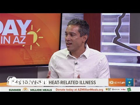 Doctor shares tips on how to prevent heat-related illness