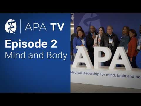 APA TV 2023 Episode 2 - Mind and Body