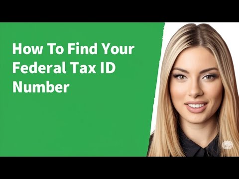 How To Find Your Federal Tax ID Number How To Get Your Federal Tax ID Number