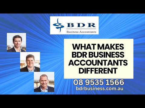 What Makes BDR Business Accountants Different | BDR Business Accountants Mandurah