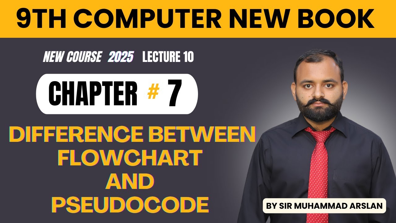 Difference between Flowchart and Pseudocode | 9th Computer - Chapter 7 - Lecture 10