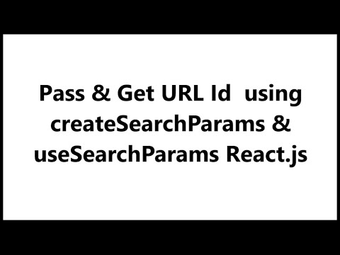 How to Pass and Get URL Id using createSearchParams and useSearchParams in React js