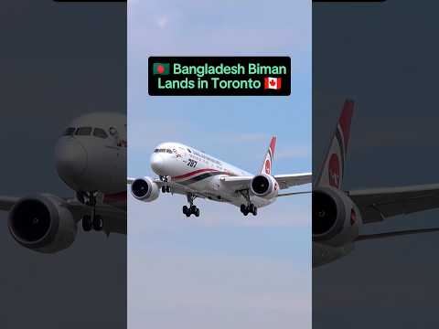 Biman lands in Canada 🇧🇩 Biman Bangladesh Airlines Dhaka to Toronto Flight - Bangladesh Edit