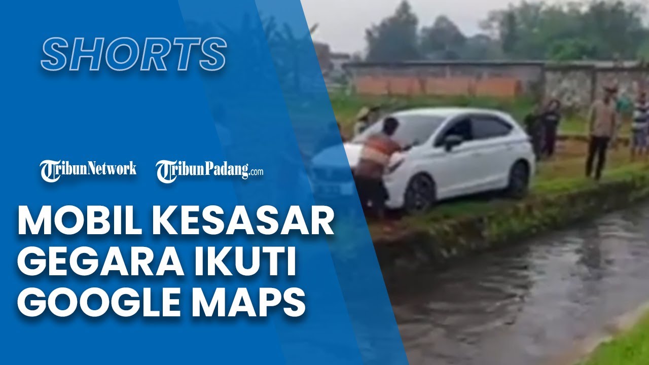 Ikuti Google Maps, Mobil Kesasar ke Jalan Irigasi Sawah - Tribun Video Ikuti Google Maps, Mobil Kesasar ke Jalan Irigasi Sawah - Tribun Video