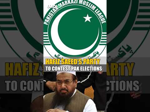 26/11 Attack’s Mastermind Hafiz Saeed’s Party, His Son To Contest Pakistan Elections