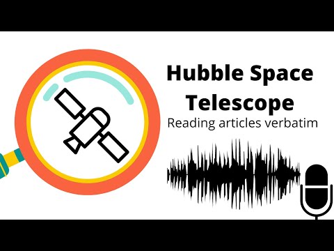 Articles read verbatim: Hubble Space Telescope