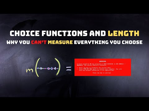 Choice Functions and Length: Why you can't measure everything you choose