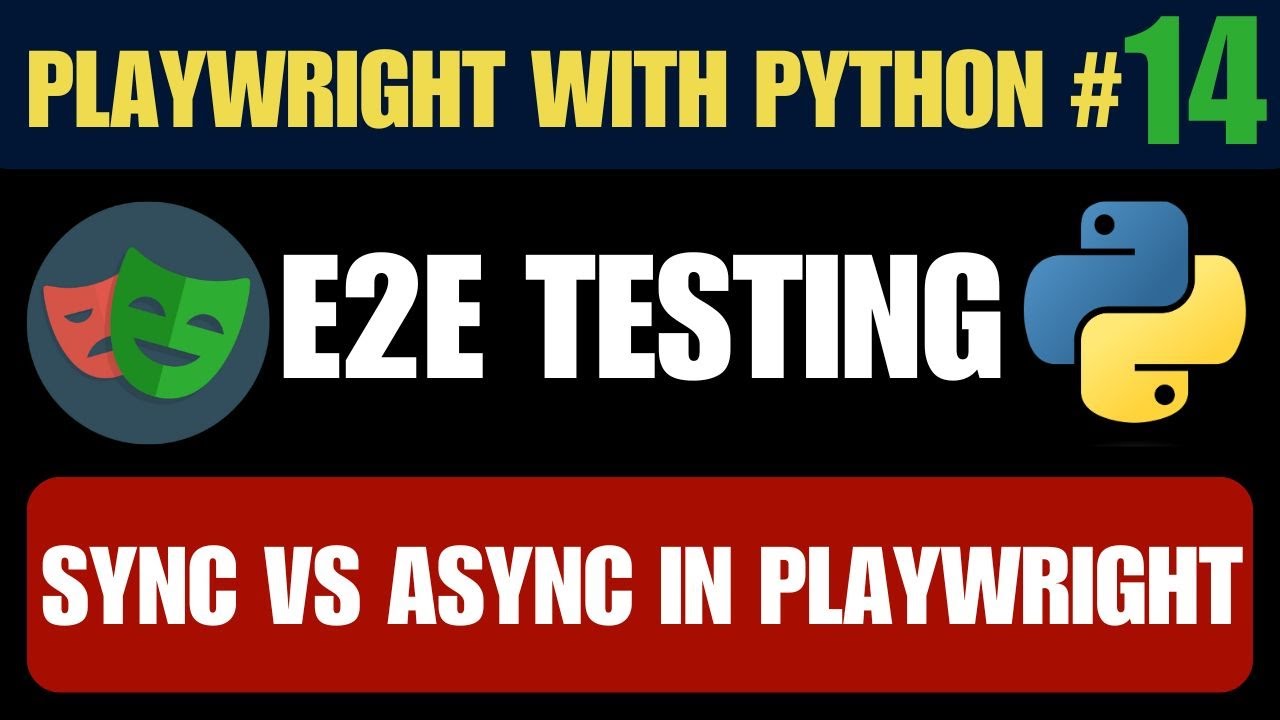 Playwright with Python #14 | Sync vs Async in Python Playwright