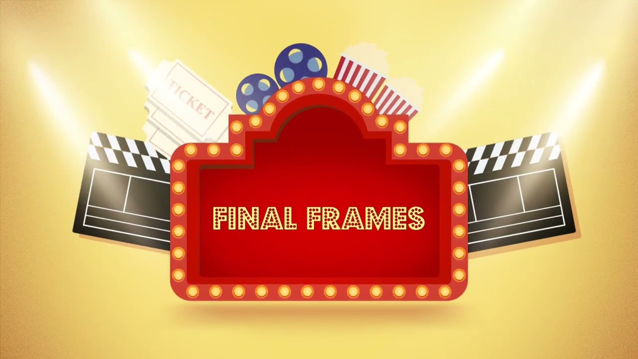 Final Frames | youtube intro video #FinalFrames #FINALFRAMES