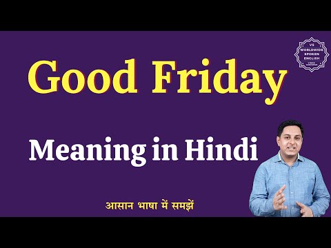 Good friday meaning in Hindi | Good friday ka matlab kya hota hai | English to hindi