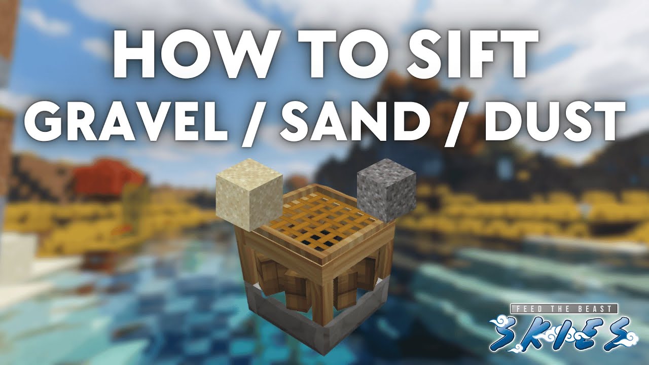 FTB Skies: How to Sift Gravel / Sand / Dust | Create Mod
