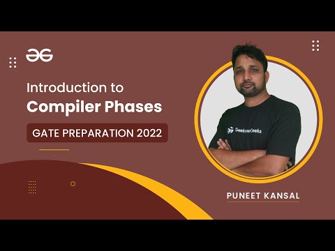 Introduction to Compiler Phases | GeeksforGeeks GATE