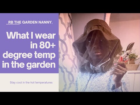 What I wear in 80+ Degree Weather in the Garden (Review)