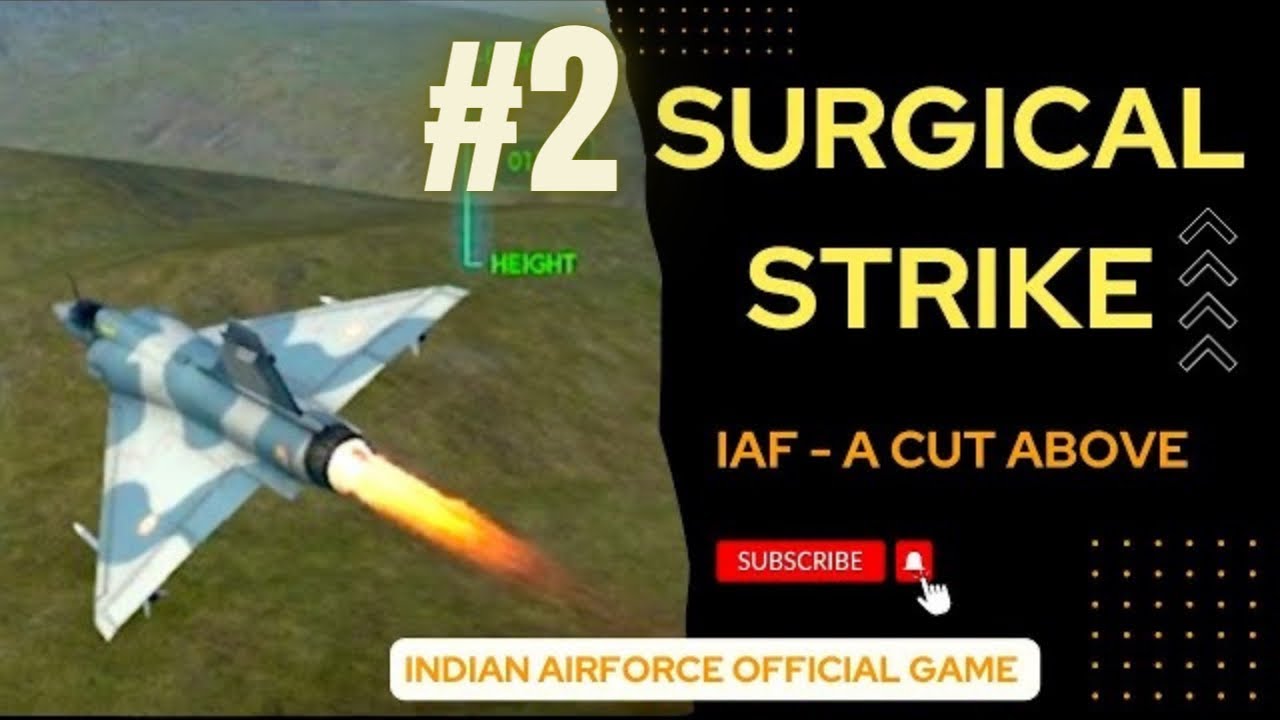 IAF A Cut Above - Chapter 2 Surgical Strike | Indian Air Force Game | IAF Mobile Game | Gaming
