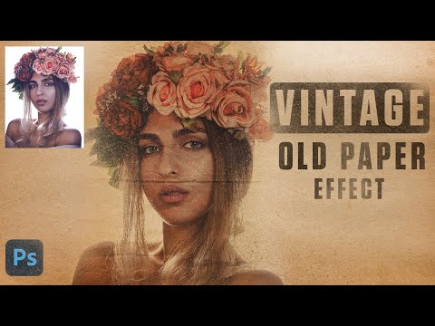 Vintage Old Paper Effect In Photoshop | PE120