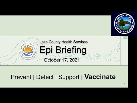 Lake County Covid Update Sun 10·17·21 - Dr. Gary Pace & Sarah Marikos