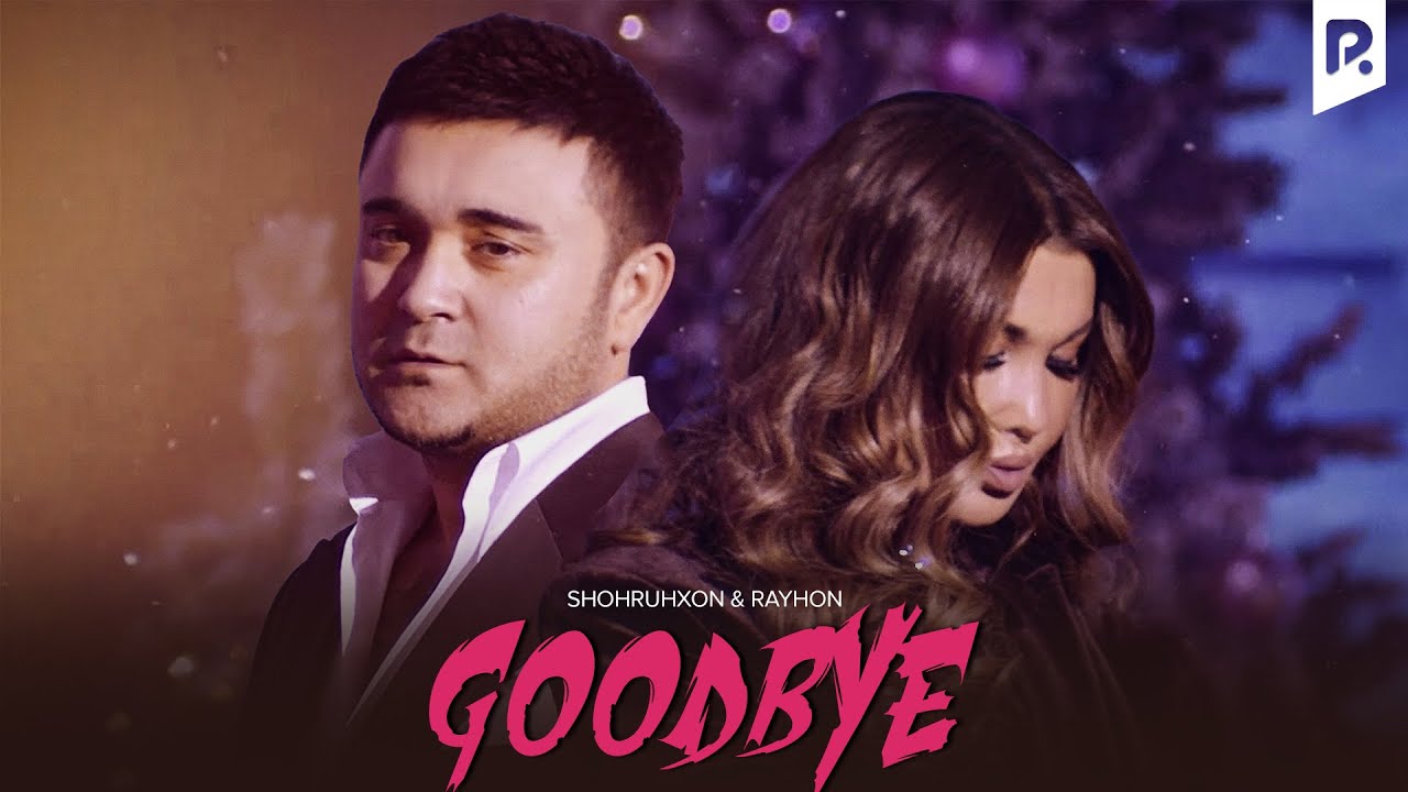 Lyrics & Translations of GOODBYE by Shohruhxon | Popnable