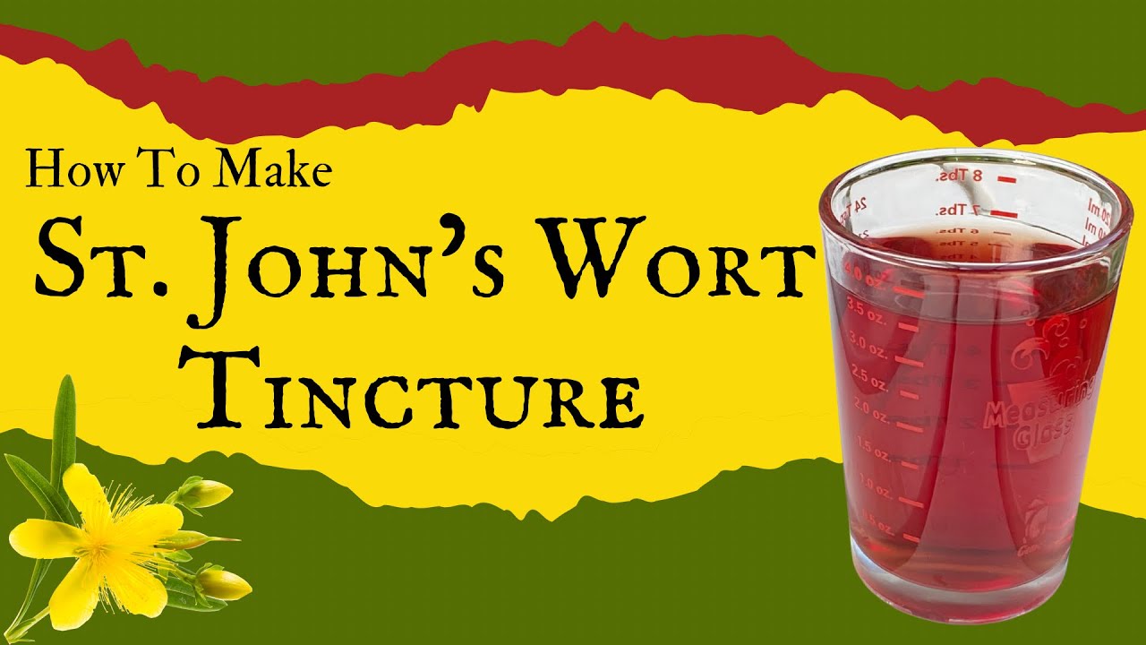 How to Make St. John's Tincture | How to Make Tinctures | DIY St. John’s Wort Tincture