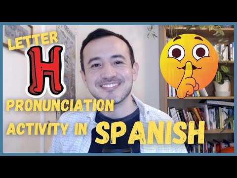 Pronunciation lesson: Consonant H in Spanish