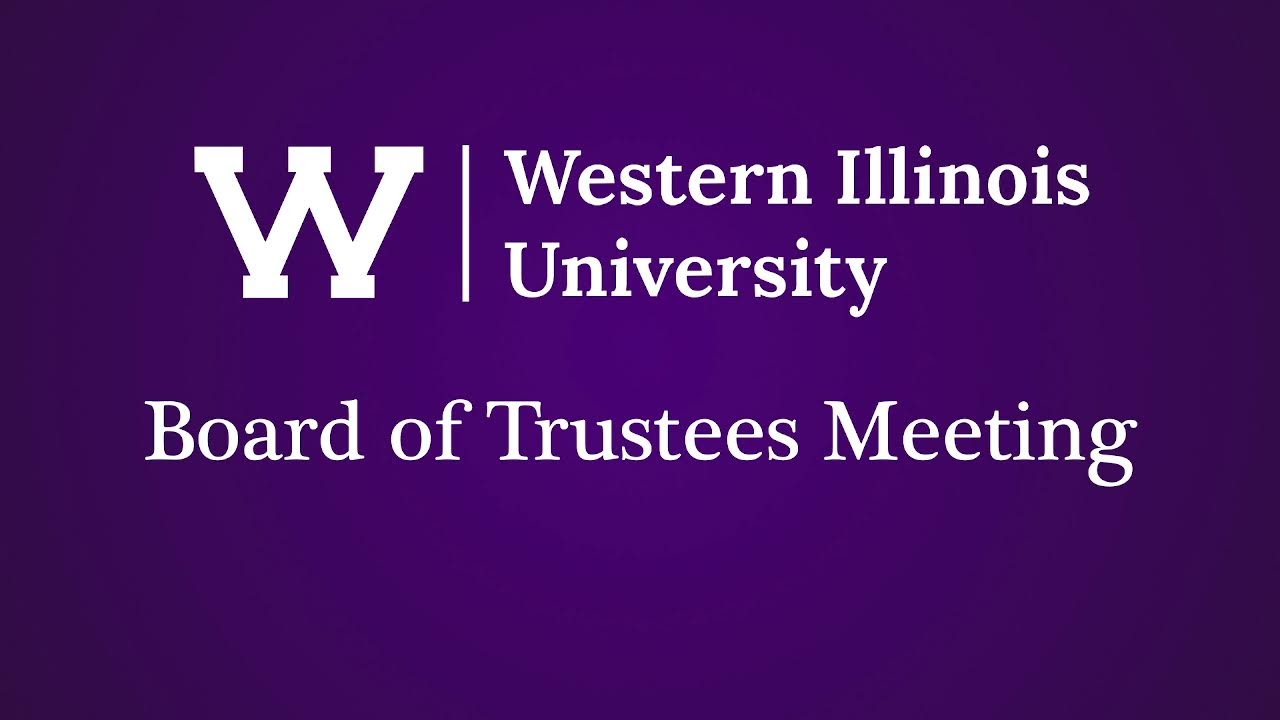 WIU Board of Trustees Meeting- 12/10/2025