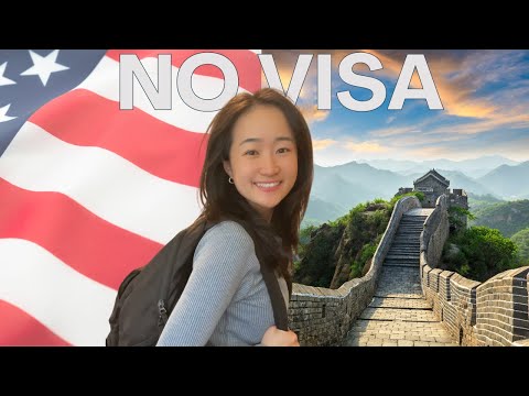 3 Ways American Travel to China WITHOUT a Visa in 2025