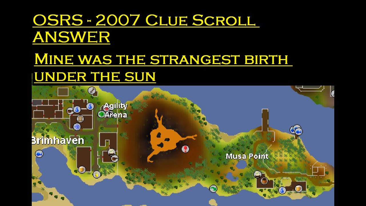 OSRS - Mine Was The Strangest Birth Under The Sun. HARD CLUE SCROLL