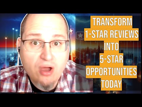 Turn 1-Star Reviews Into 5-Star Opportunities 🚀