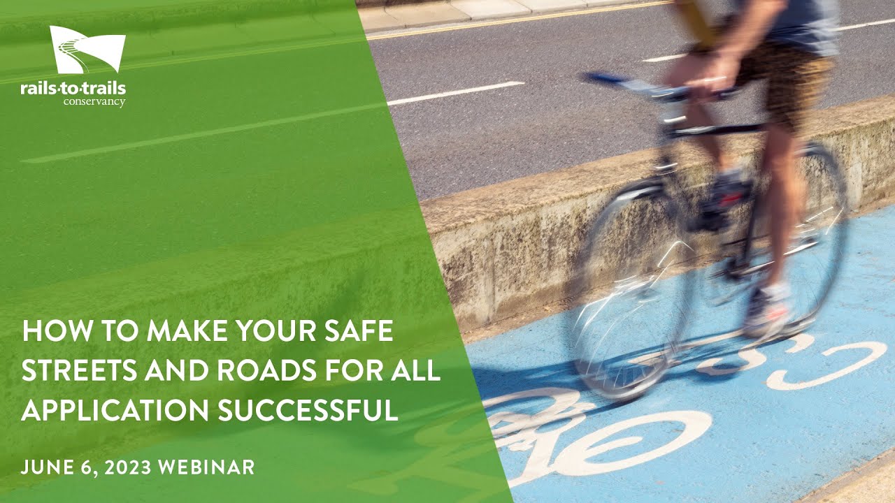 How to Make your Safe Streets and Roads for All Application Successful Webinar