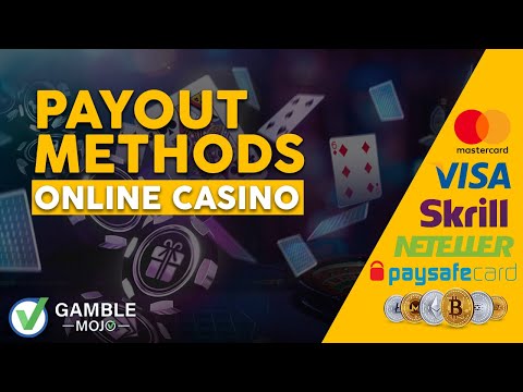 PAYOUT METHODS FOR ONLINE CASINOS 🎰