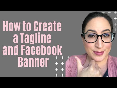 How to Create a Tagline and FB Banner